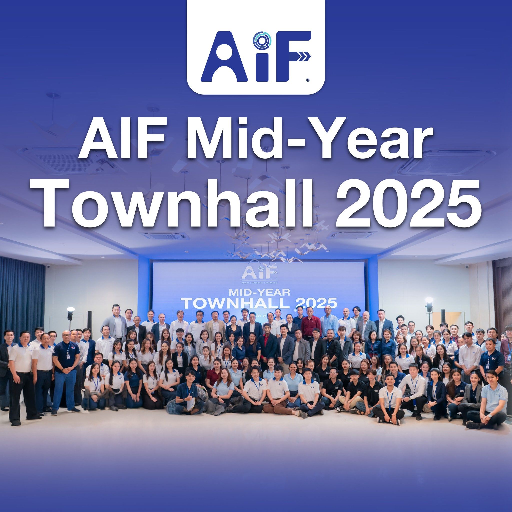 AIF Group hosted its Mid-Year Townhall at the AIF Group headquarters